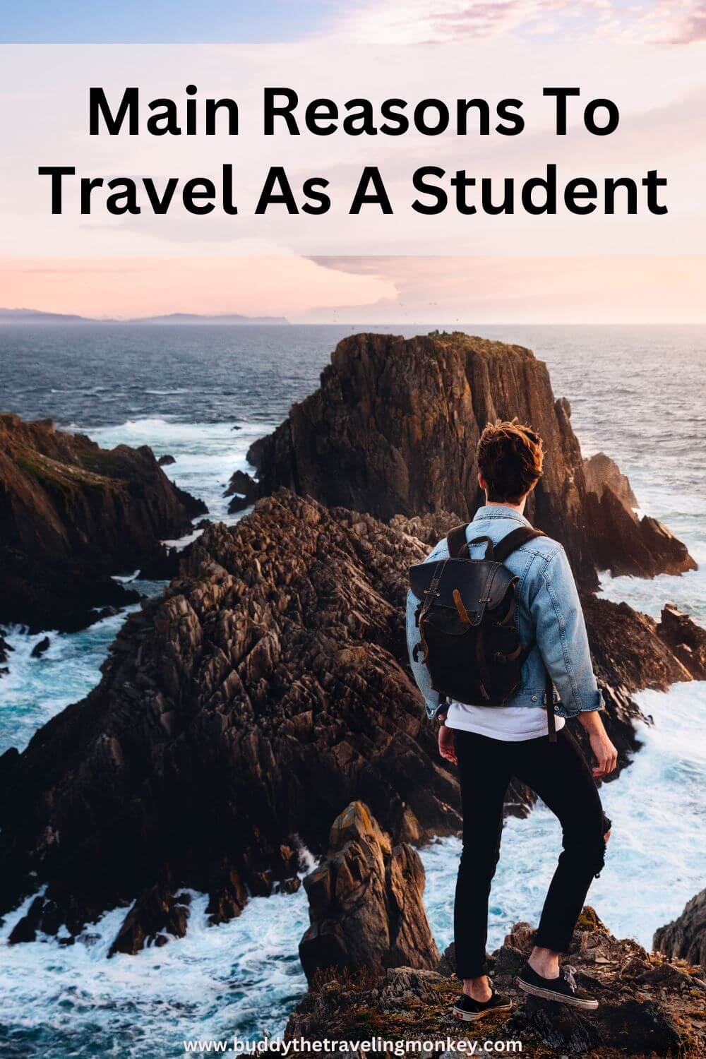 Main Reasons To Travel As A Student - Buddy The Traveling Monkey